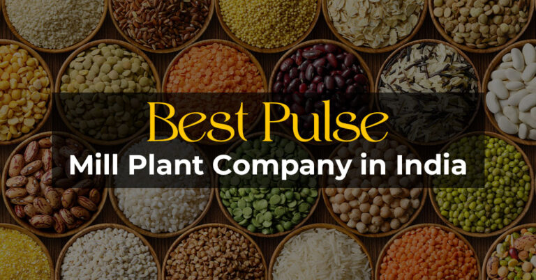 BEST PULSE MILL PLANT COMPANY IN INDIA - FlourTech